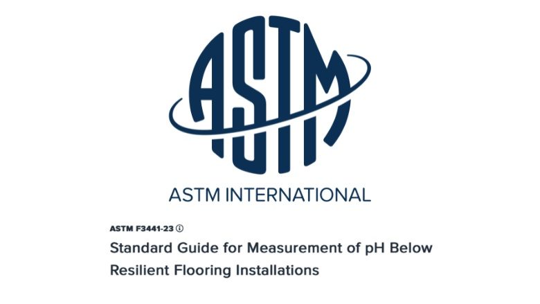 ASTM Standard Guide for Measurement of pH Below Resilient Flooring ...